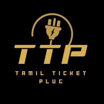 🦄 @tamilticketplug - Tamil Ticket Plug - TikTok