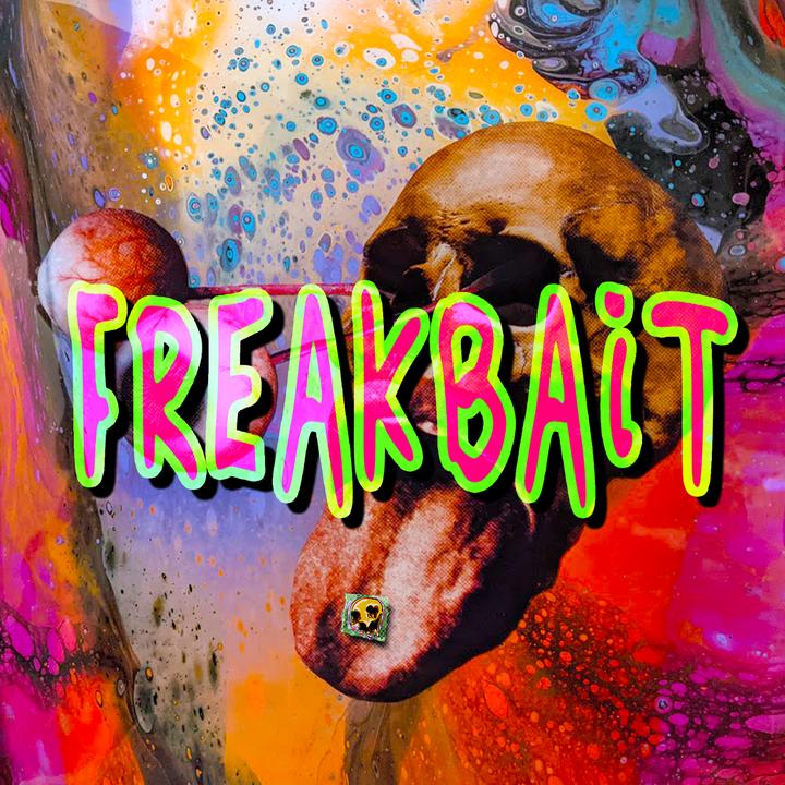 🦄 @officialfreakbait - FREAKBAiT - TikTok