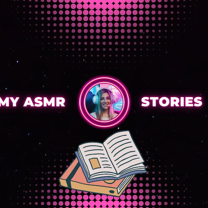🦄 @myasmrstory - MY ASMR STORIES - TikTok